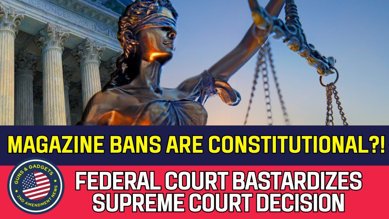 WHAT?! Federal Court Rules Magazine Bans Are Constitutional?!? - YouTube