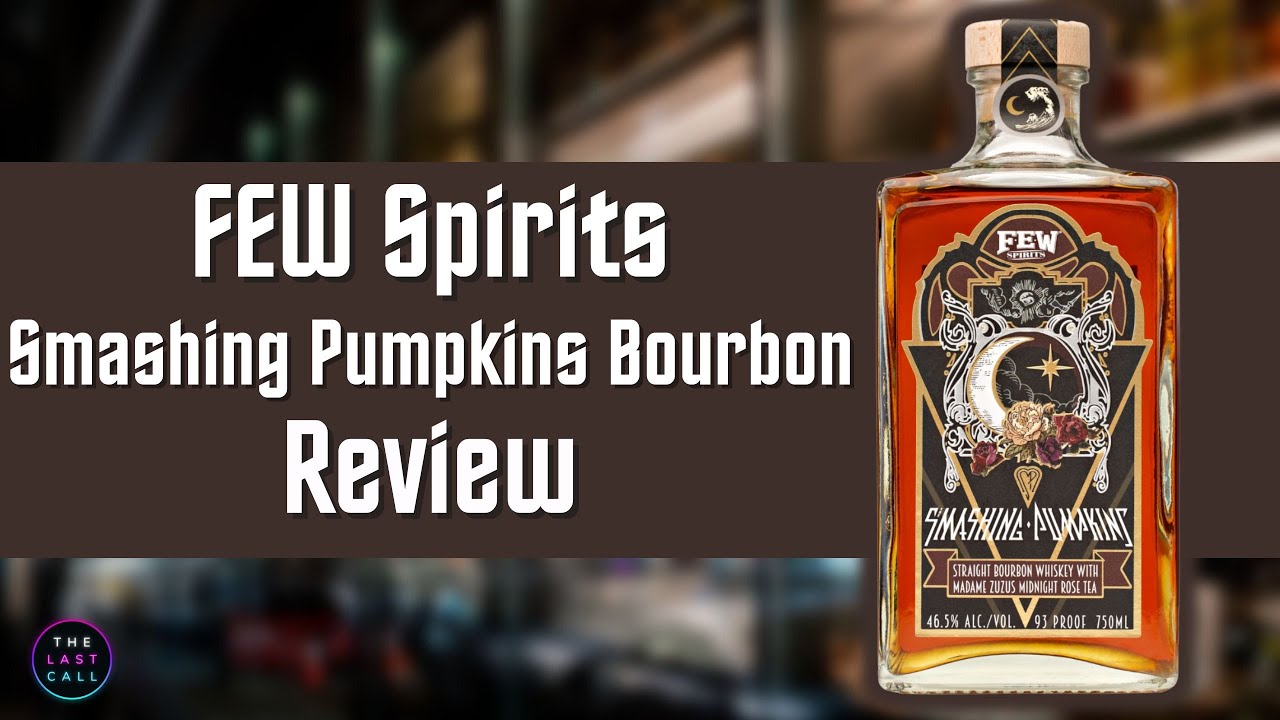 FEW Spirits Smashing Pumpkins Bourbon Whiskey Review! - YouTube