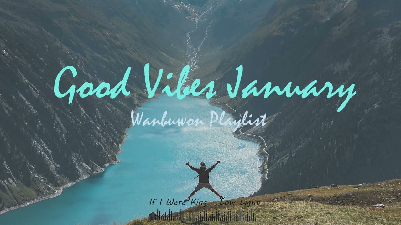 Indie Folk Good Vibes January 2023 | Indie Folk 2023 | Good Vibes 2023 ...