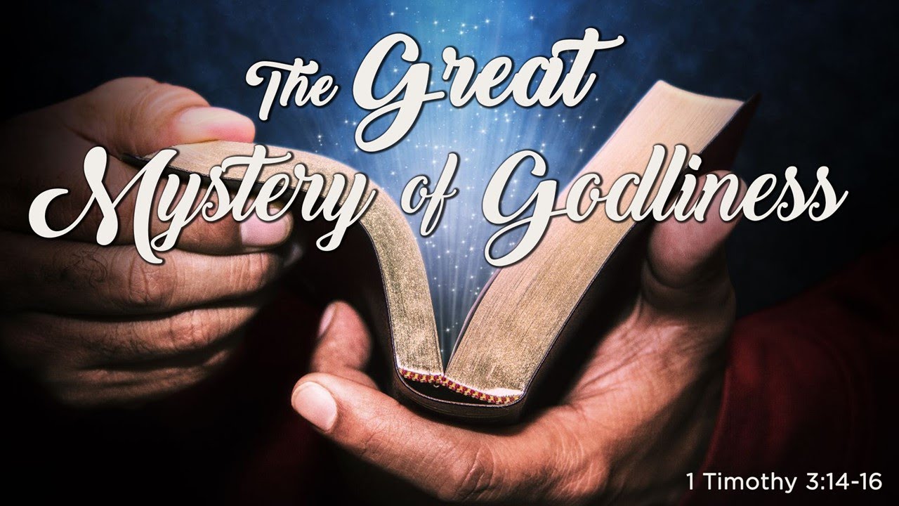 The Great Mystery of Godliness - YouTube