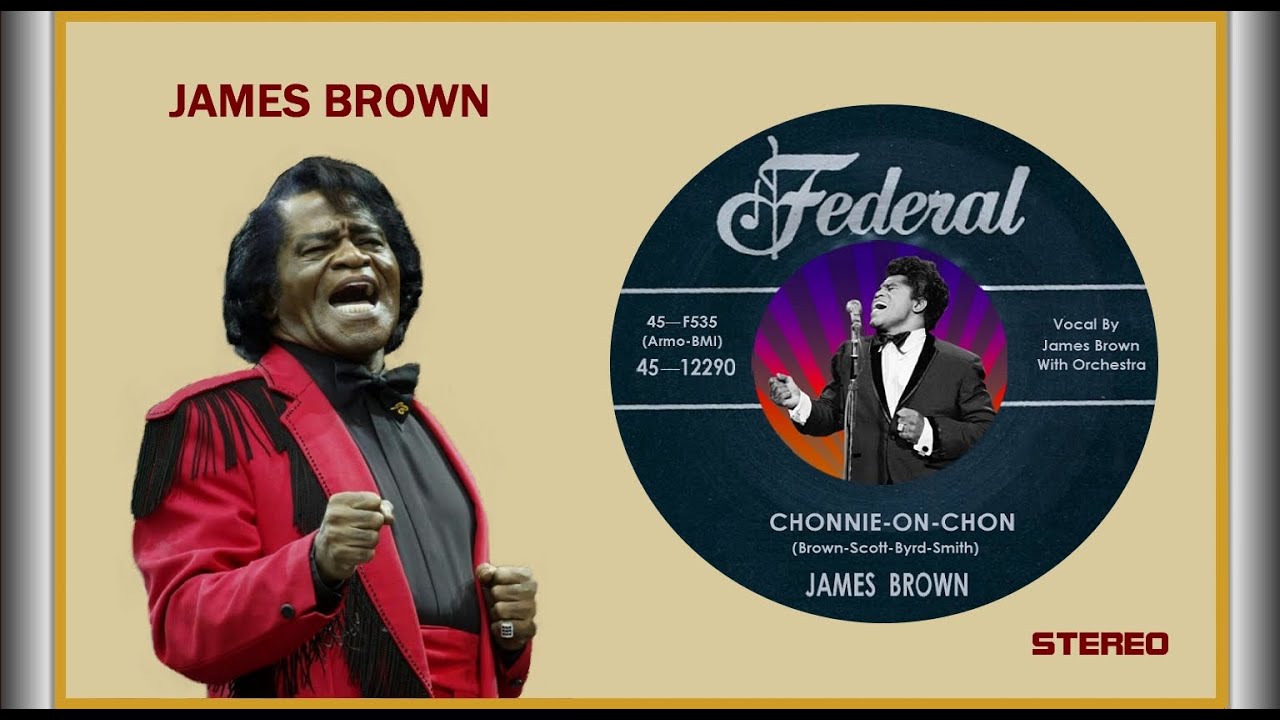 James Brown - Chonnie On Chon 1956 (STEREO) - YouTube