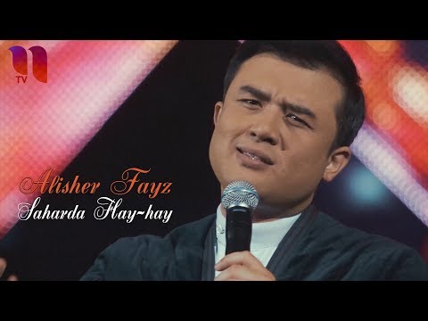 Alisher Fayz - Saharda, Hay-hay | Алишер Файз - Сахарда, Хай-хай (concert version, 2018)