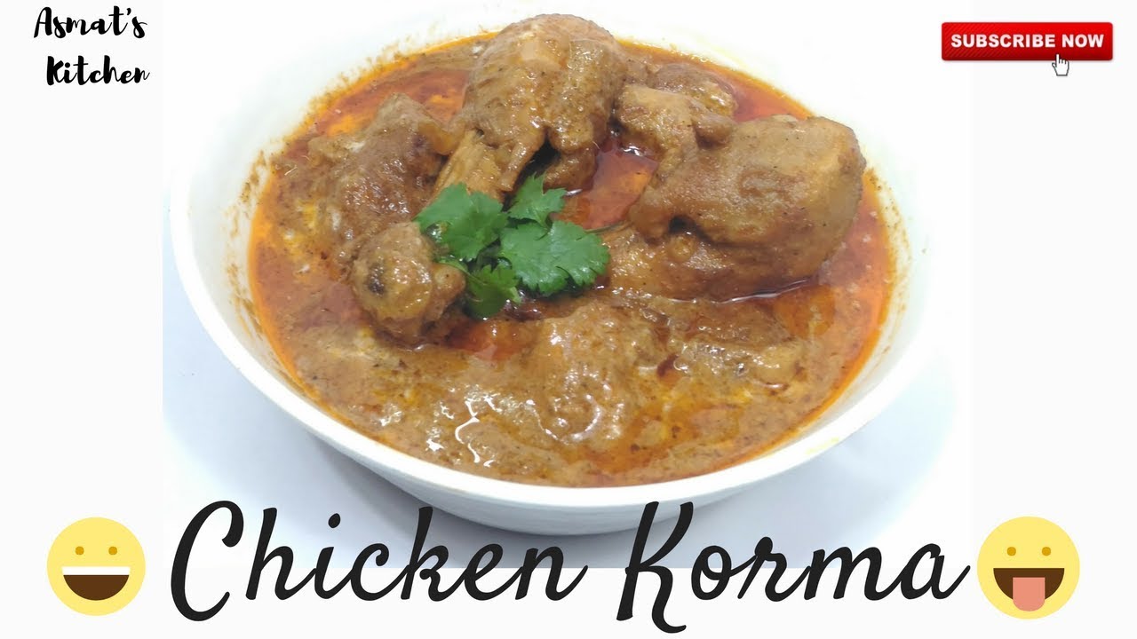 AWADHI CHICKEN KORMA | Awadhi Chicken Curry | अवधी चिकन कोरमा | Asmat's ...