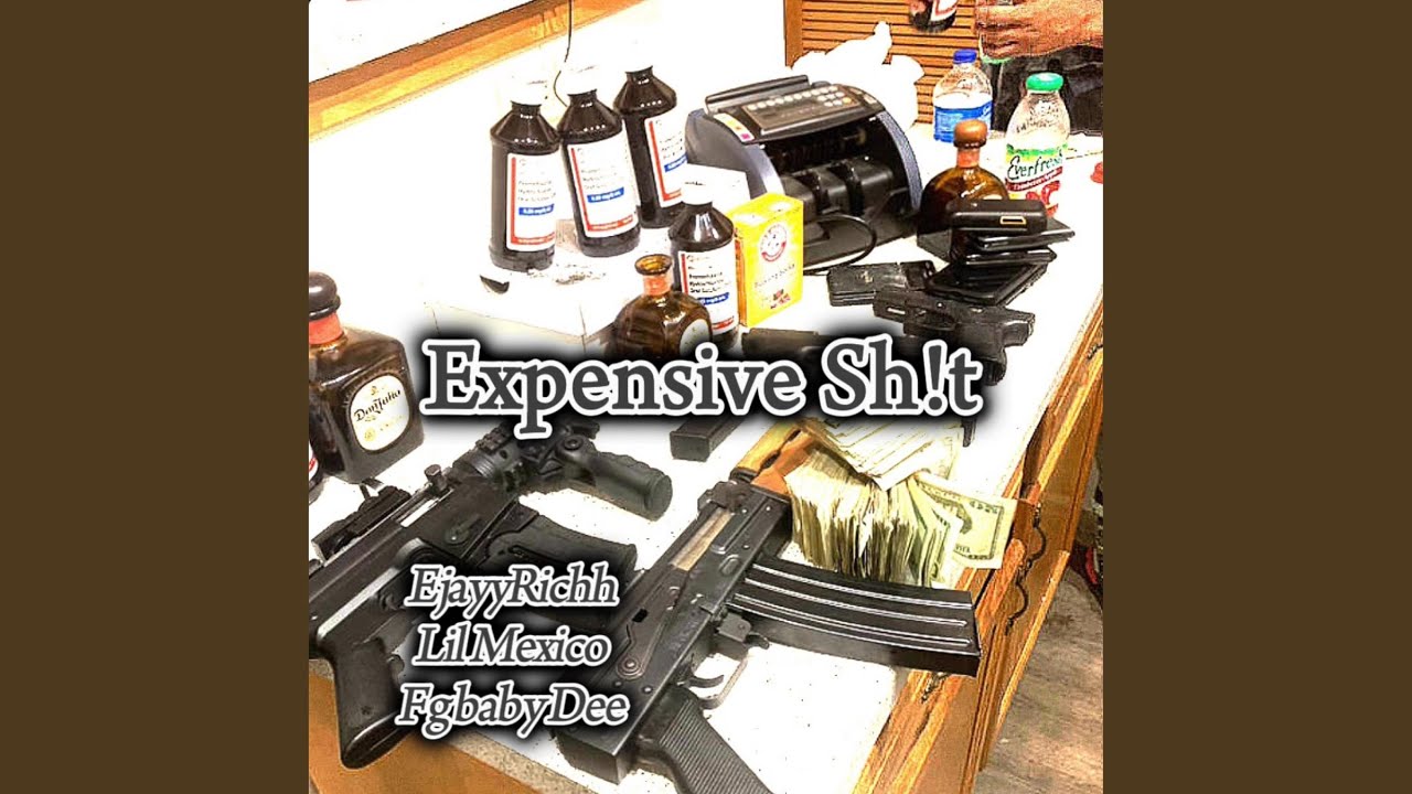 Expensive Shit (feat. EjayyRichhh & Lil Mexico) - YouTube
