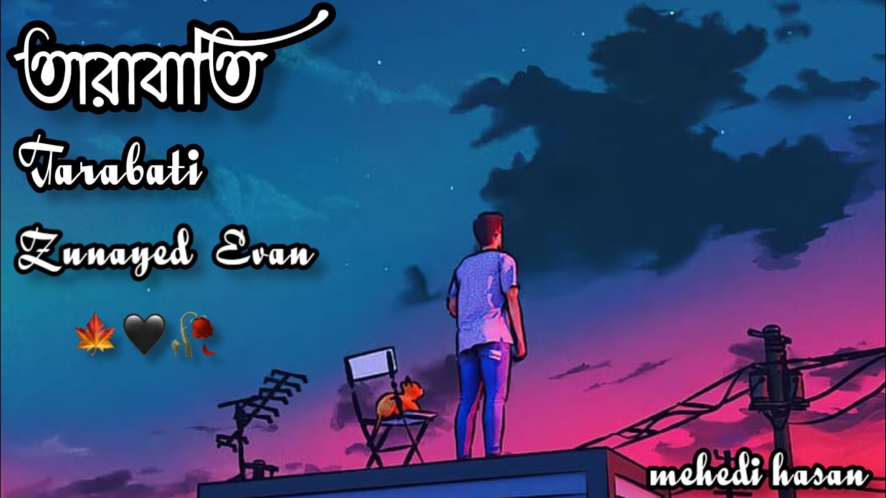 Tarabati (তারাবাতি) by Ashes | Lyrics video | Mehedi Hasan | - YouTube