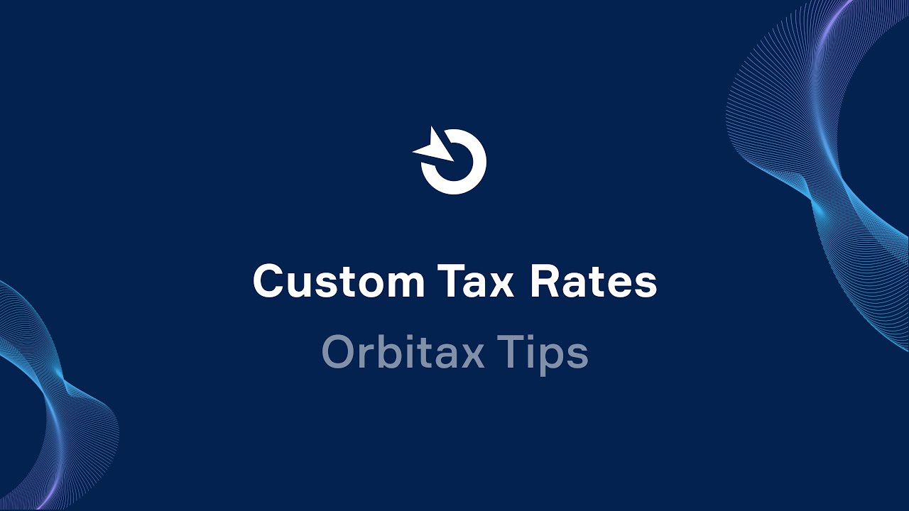 Learn how to create custom tax rate reports - YouTube