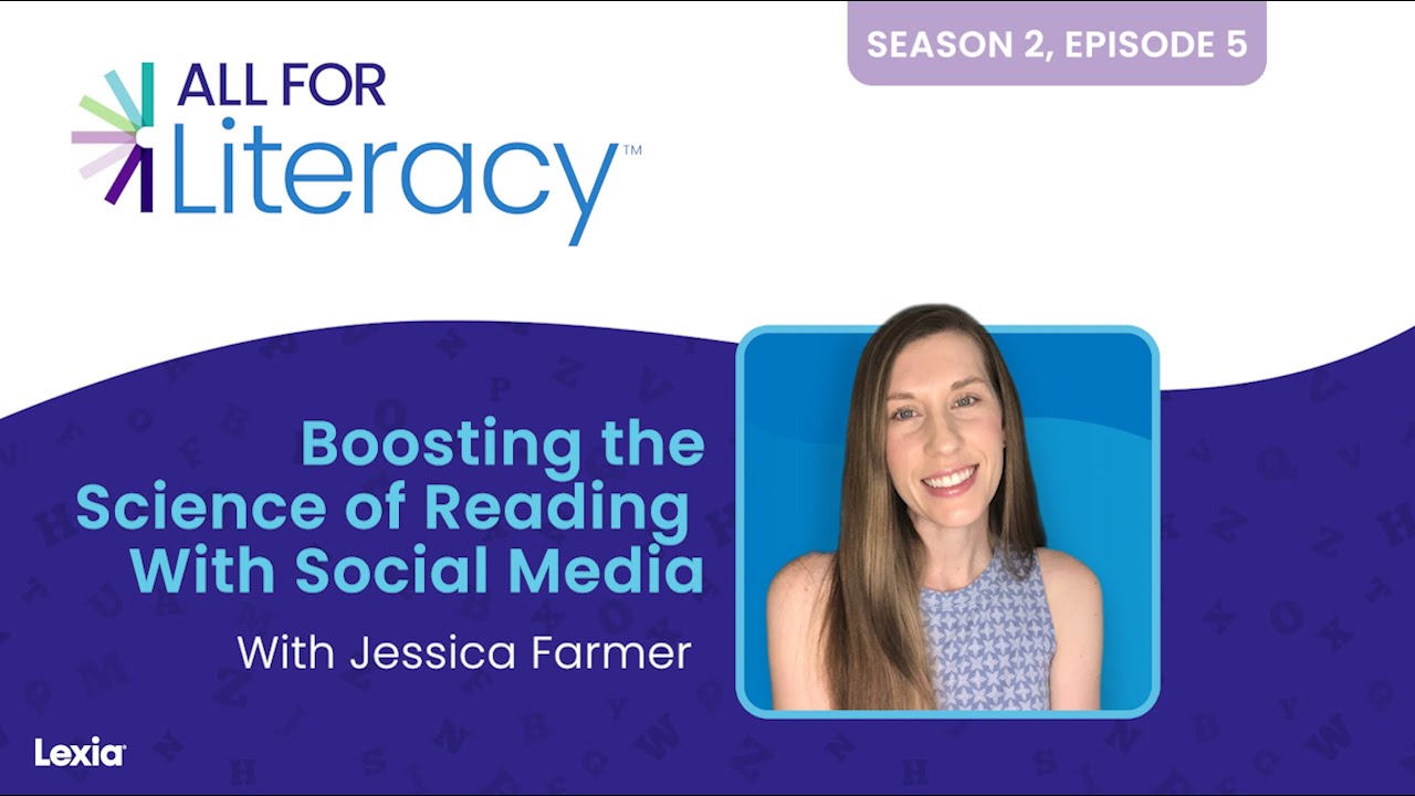 How Social Media Can Boost the Science of Reading Featuring Jessica ...