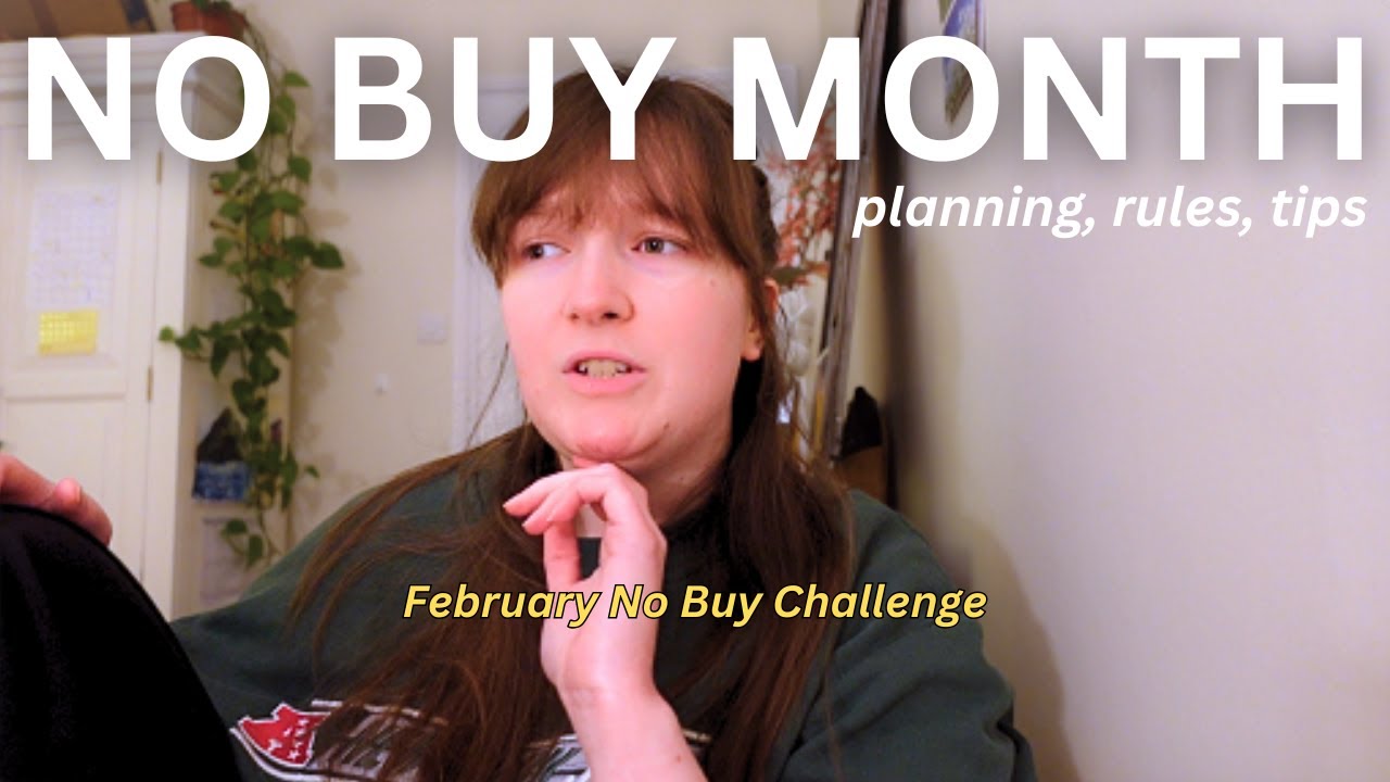 NO BUY MONTH CHALLENGE: no buy rules for February | let's do a no buy ...