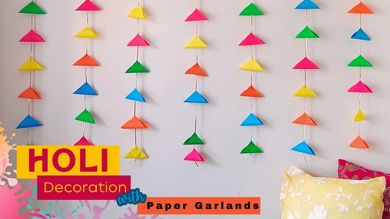 DIY TRIANGLE GARLANDS || HOLI Decoration Idea || Colourful Backdrop ...