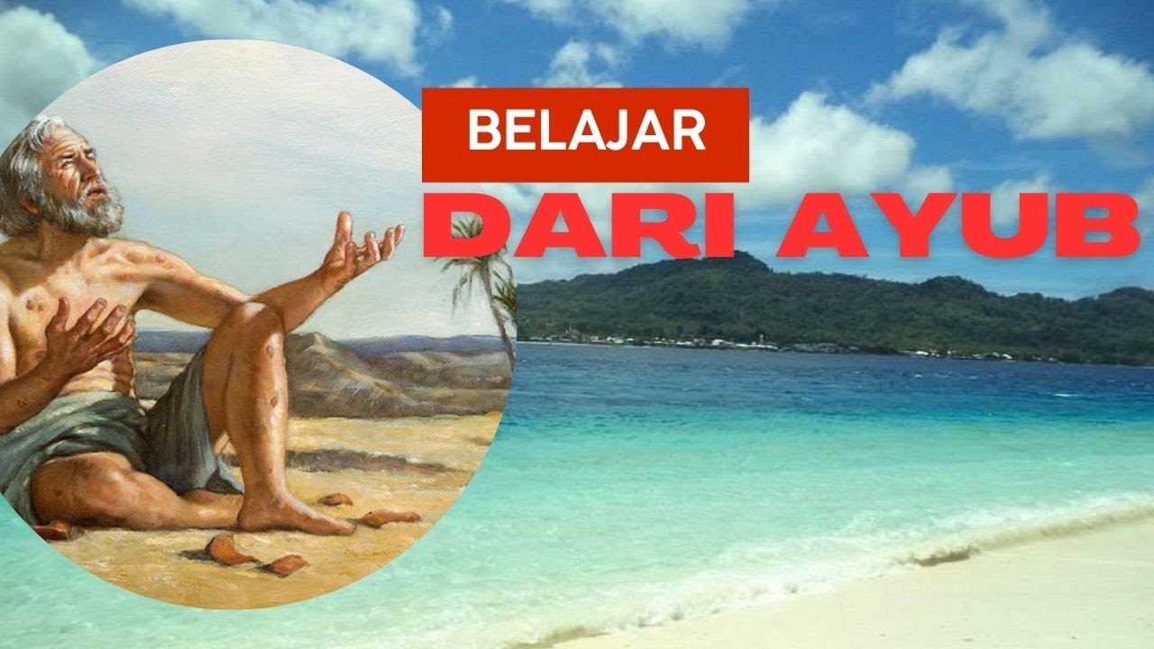 belajar dari kisah Ayub - YouTube