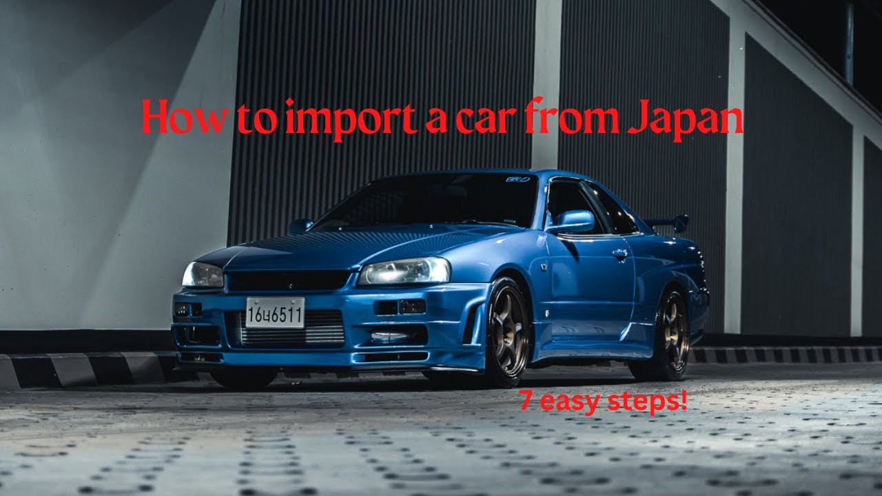 How to import a car from Japan in 7 easy steps! - YouTube