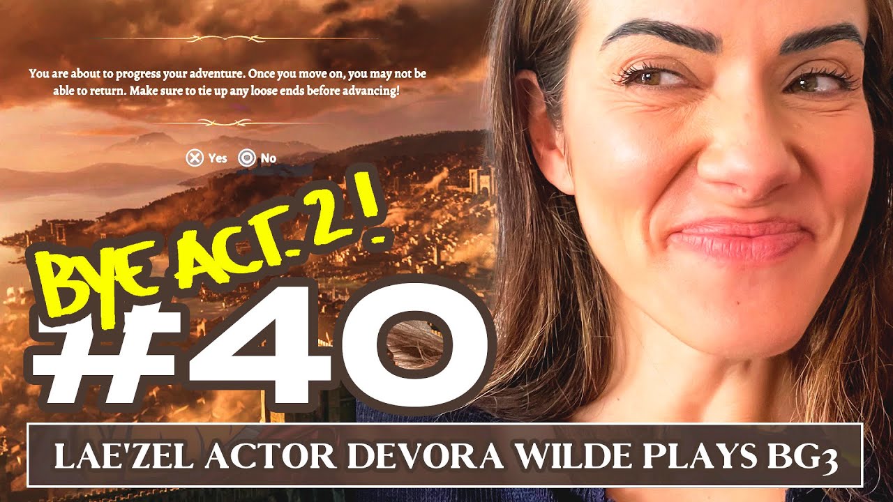 Lae'zel actor Devora Wilde plays Baldur's Gate 3 - Part 40 - YouTube
