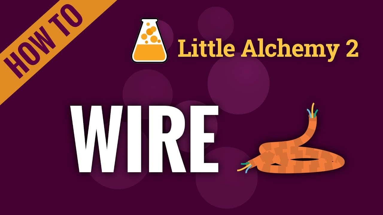 How To Make WIRE In Little Alchemy 2 YouTube how-to-make-wire-in-little-alchemy-2-youtube