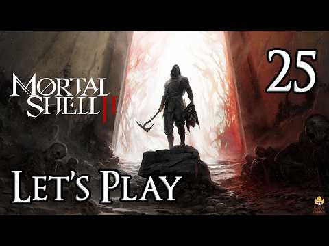 Mortal Shell 2 - Let's Play Part 25: Desolate Keep