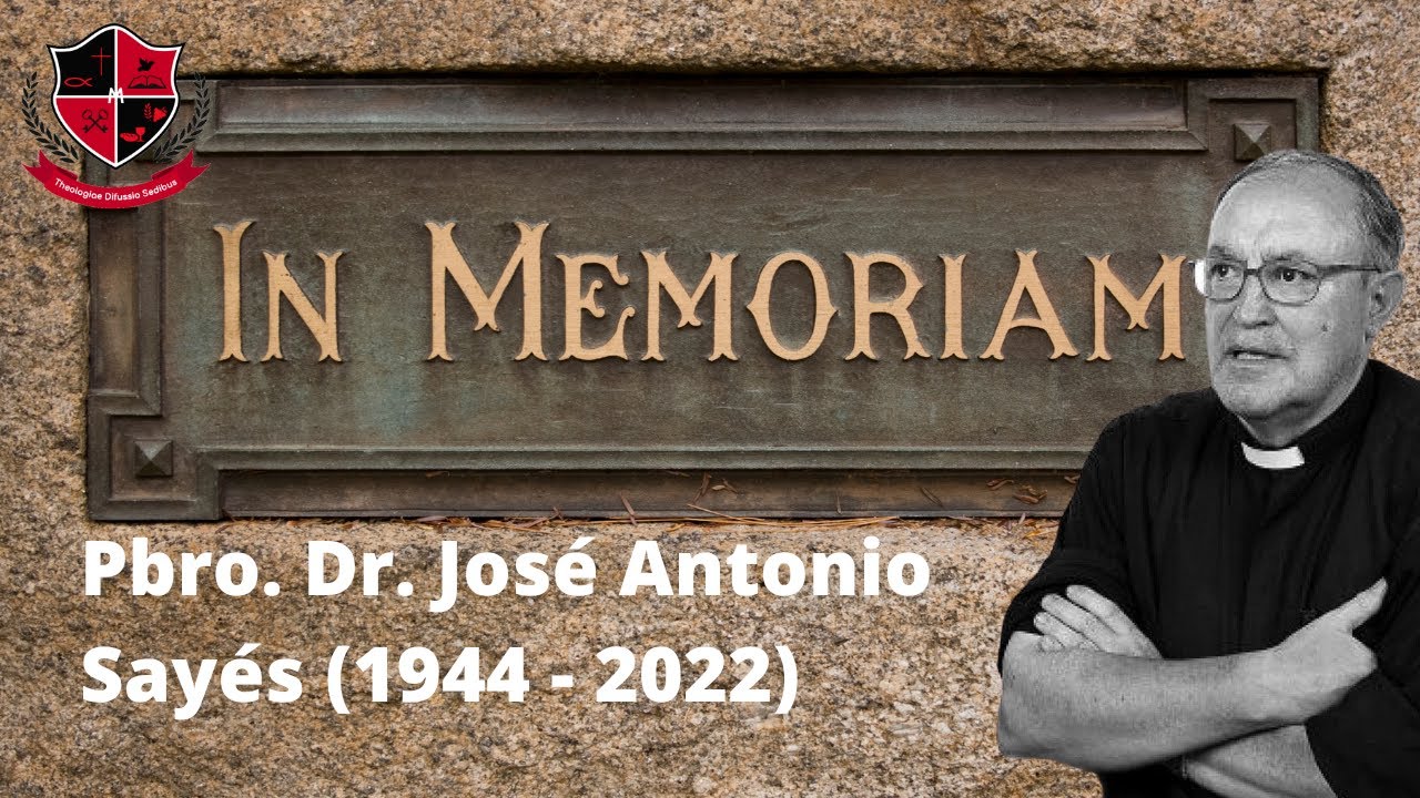 Postconcilio | Pbro. Dr. José Antonio Sayés (1944-2022) | Lágrimas en ...