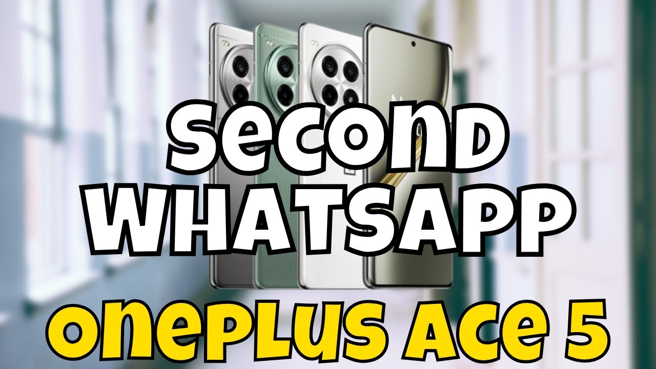 How to Use Dual Whatsapp Oneplus Ace 5 || Oneplus Ace 5 Second Whatsapp ...