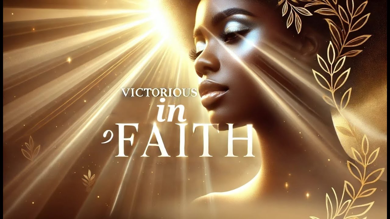Victorious in Faith | A Worship Song of Hope and Strength - YouTube