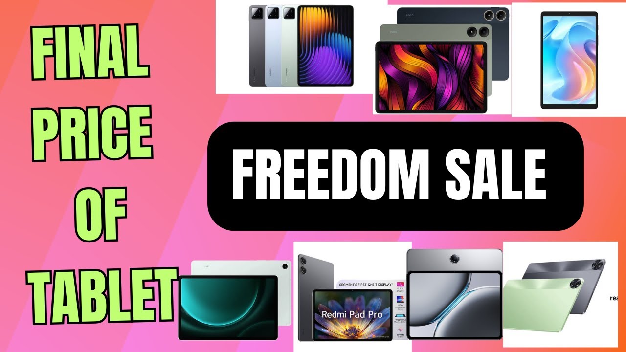 Updated Tablet Price in Freedom Sale in Amazon & Flipkart Sale 2025 ...