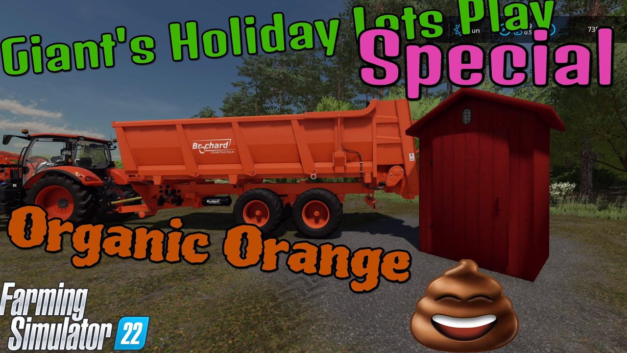 Giants Holiday Lets Play Special #10 / Organic Orange on FS22 - YouTube