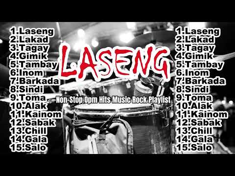🔥 LASENG 🔥OPM HITS MUSIC ROCK PLAYLIST | @pitiksound2.0