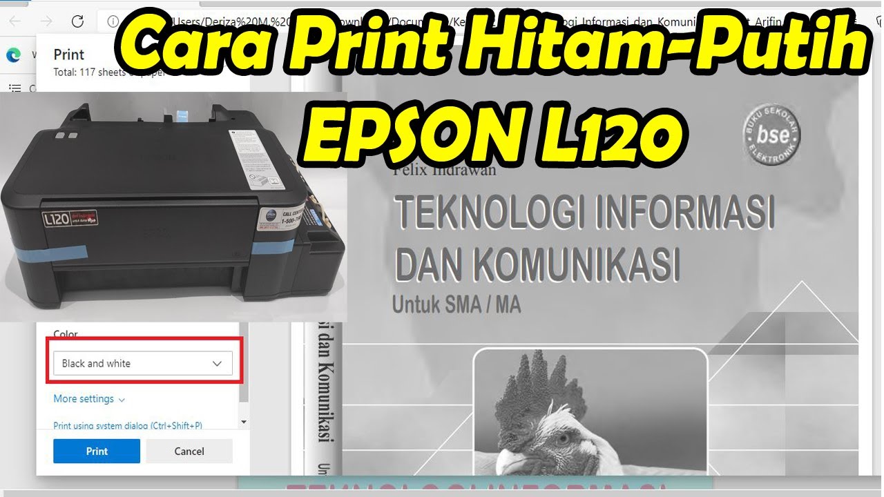 Cara Print Hitam Putih di Epson L120 - YouTube