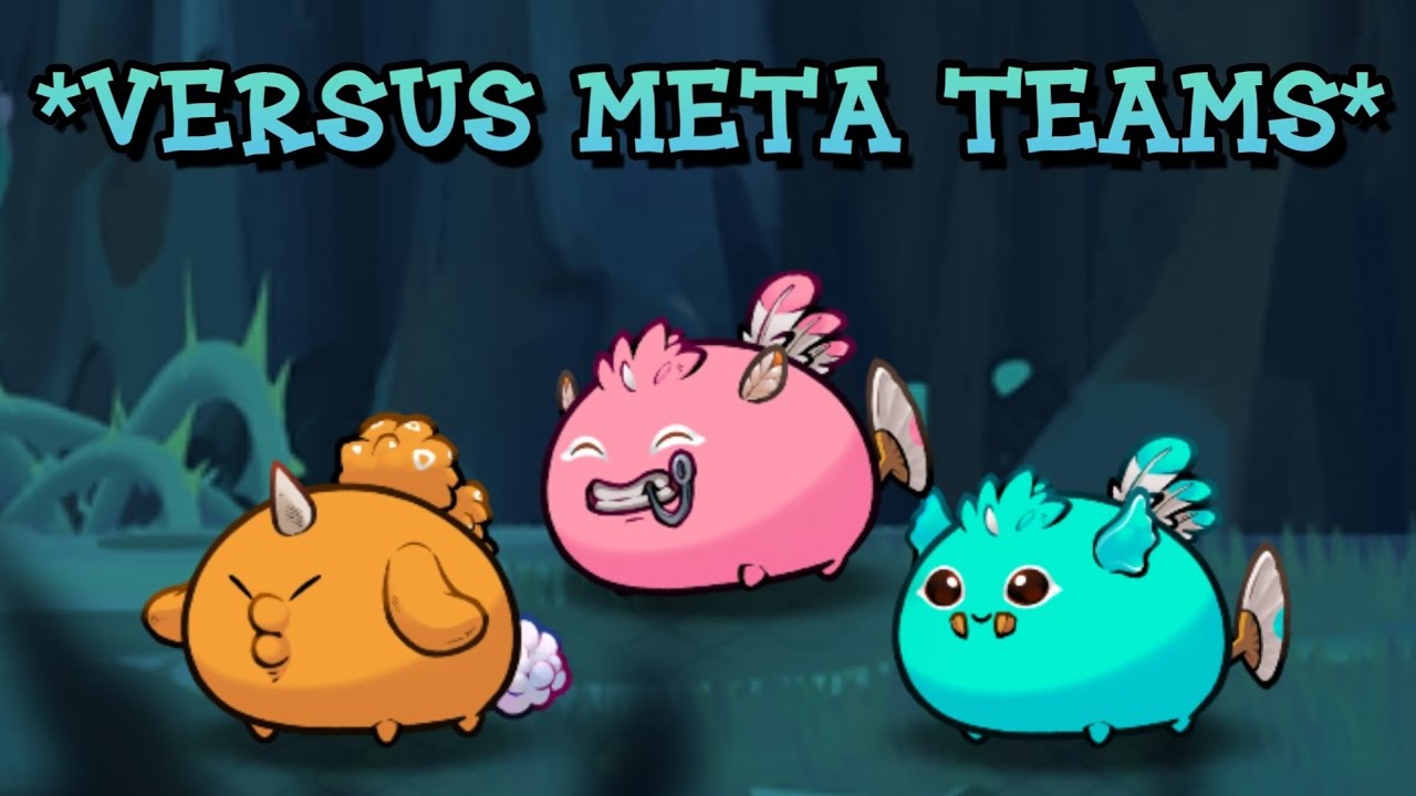 *VERSUS META TEAMS* Axie Origin | Axie Infinity | Gameplay - YouTube