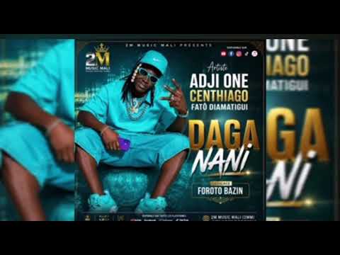 ADJI ONE CENTHIAGO - DAGA NANI ( Son Officiel ) 2026