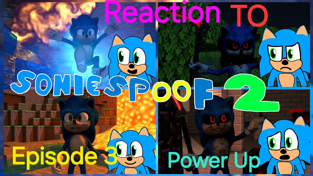 Reaction To Sonic Spoof 15 Power Up - YouTube