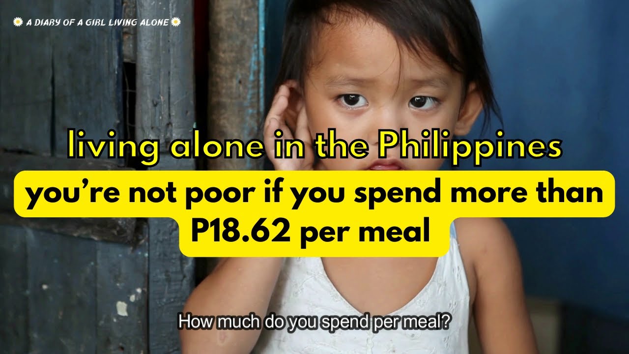 YOU'RE NOT POOR IF YOU SPEND MORE THAN P18.62 PER MEAL 🌼 Living Alone ...