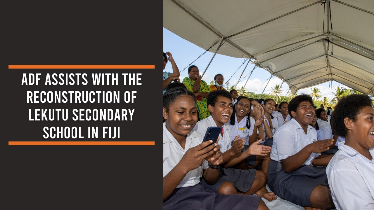 ADF assists with the reconstruction of Lekutu Secondary School in Fiji ...