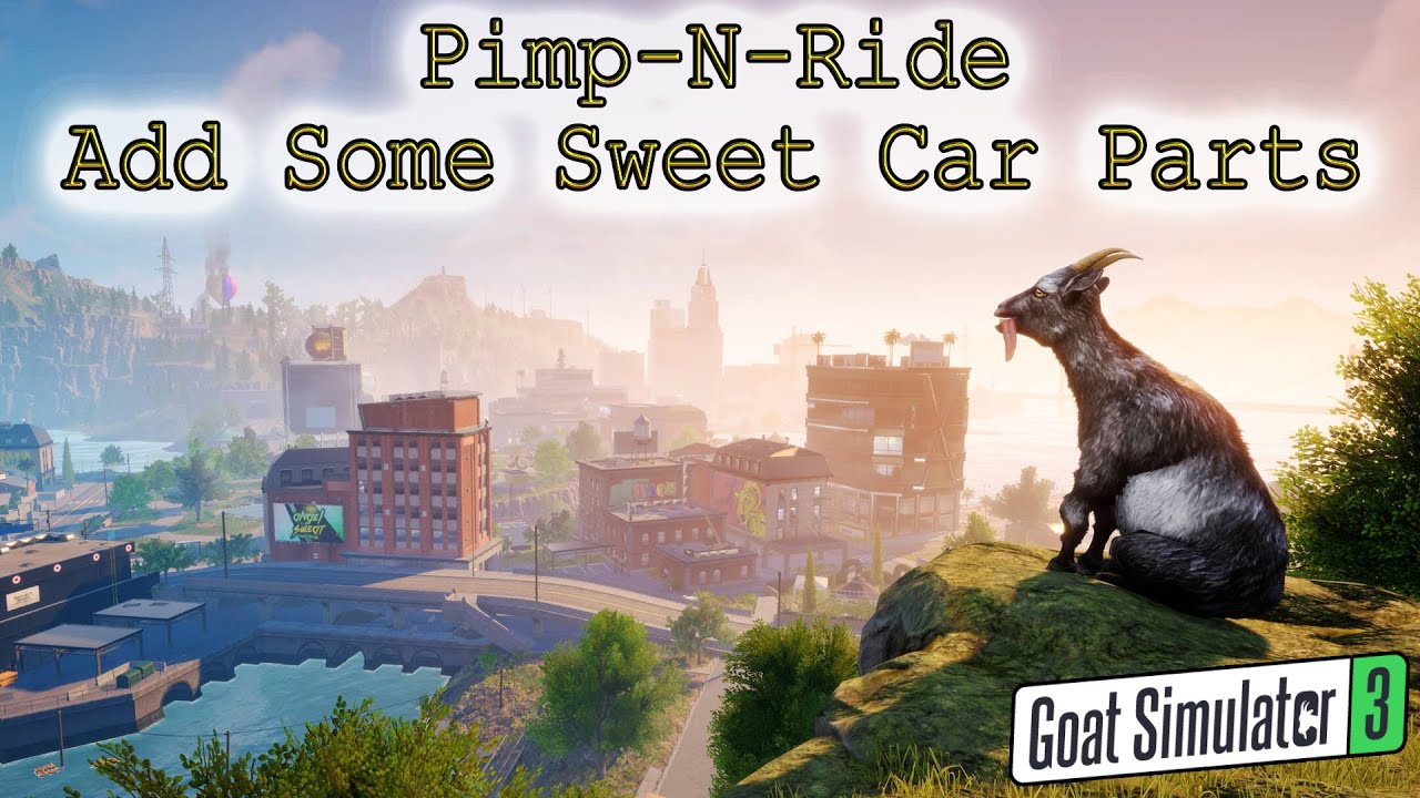 Goat Simulator 3💠Pimp N Ride - Add Some Sweet Car Parts - YouTube