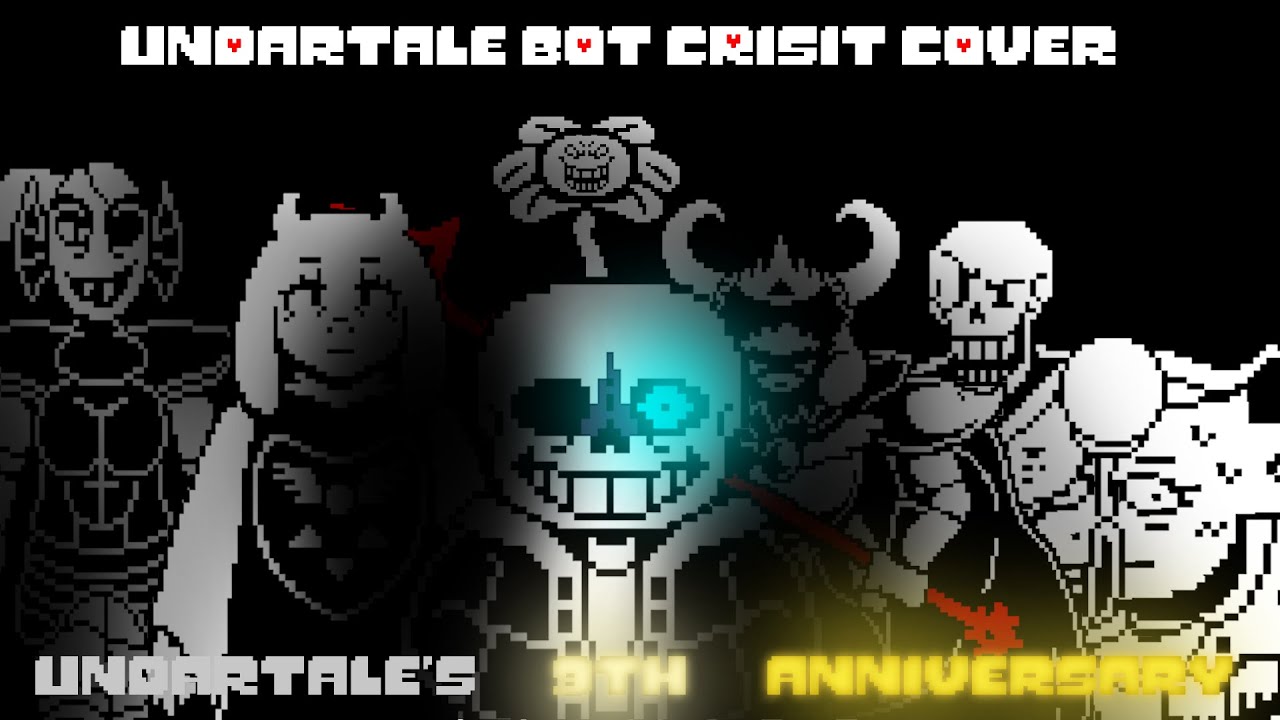 BOT CRISIS (Triple Trouble fixtf2 mix) BUT ITS A UNDERTALE COVER ( read ...