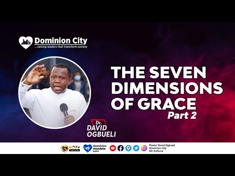 THE SEVEN DIMENSIONS OF GRACE (2) - DR DAVID OGBUELI - YouTube