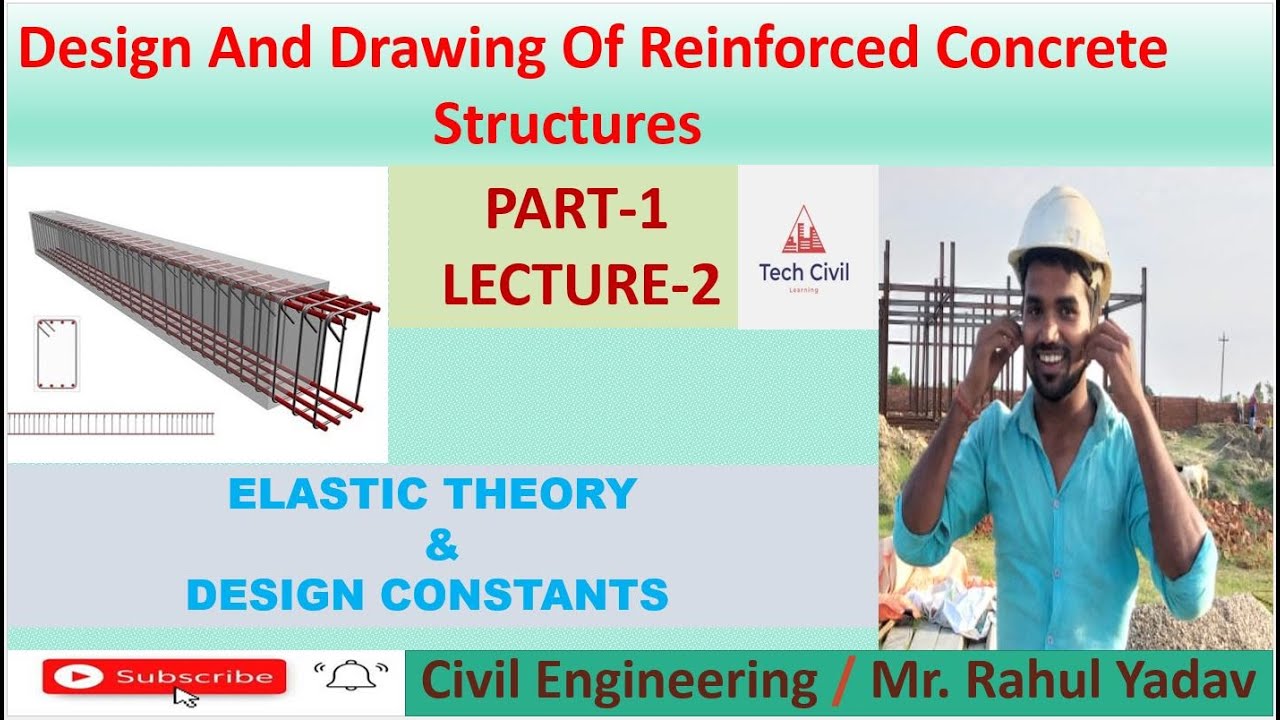 Elastic theory | Design Constants in R.C.C| civil engineer| Lecture-2 ...