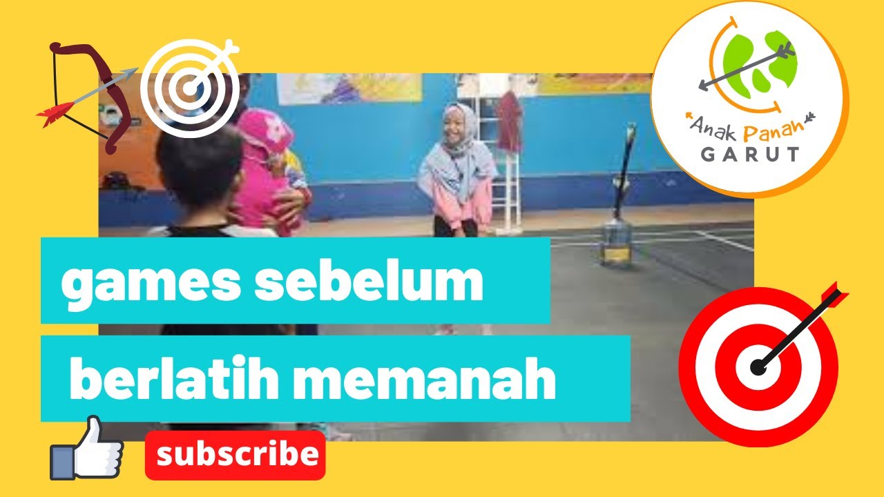 GAMES SEBELUM BERLATIH MEMANAH | Anak panah Garut - YouTube