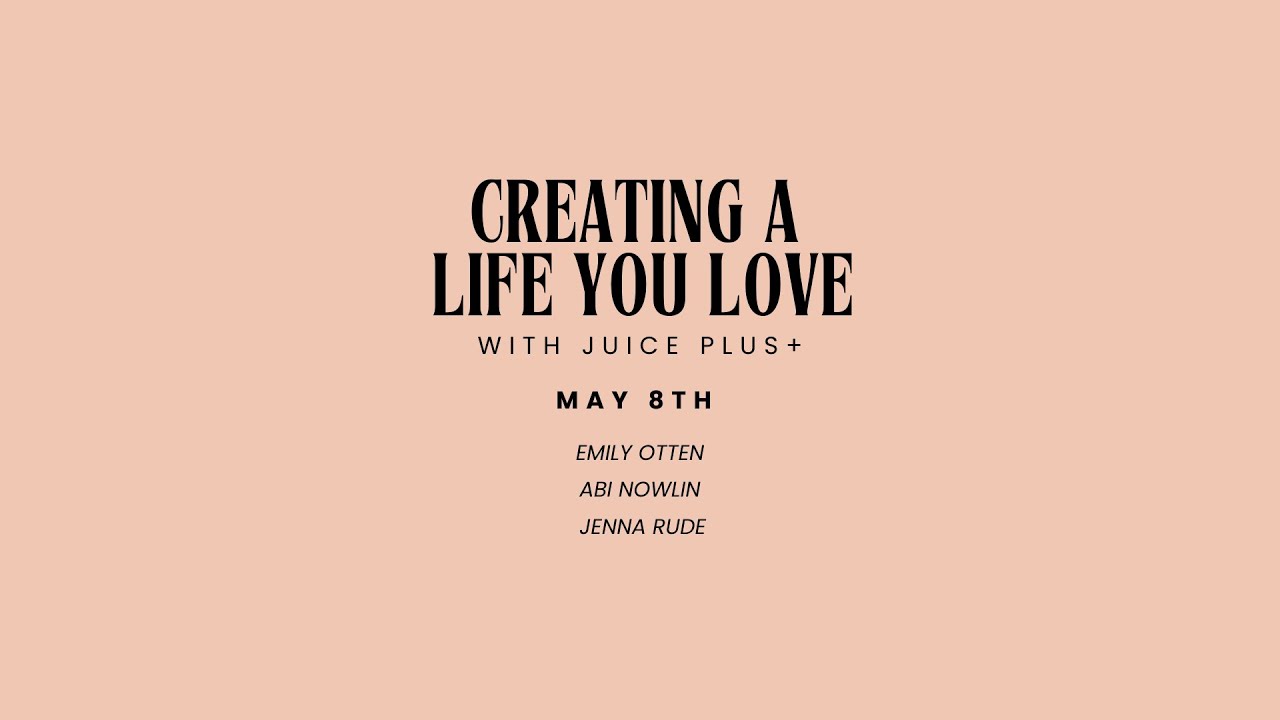 Creating a Life You Love ft. Emily Otten, Abi Nowlin, Jenna Rude - YouTube