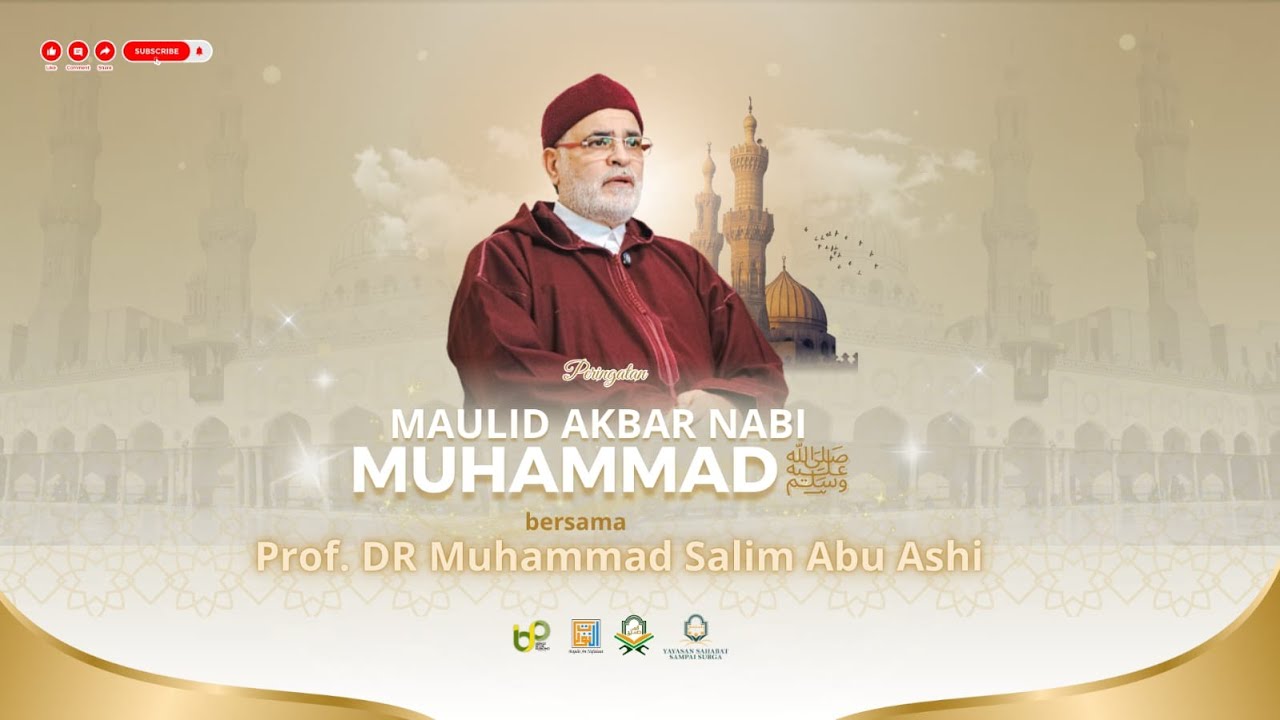 Peringatan Maulid Akbar Nabi Muhammad SAW || Bersama Prof. DR Muhammad ...