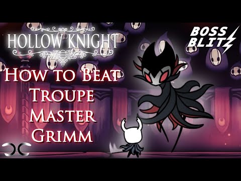 How to Beat Grimm | Hollow Knight | Boss Blitz - YouTube