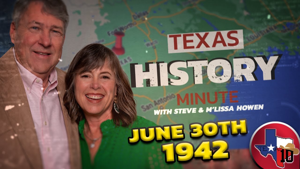 Texas History Minute | June 30, 1942 - YouTube