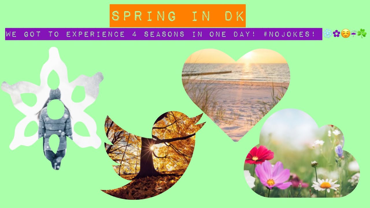 4 seasons in one day. (SPRING IN DENMARK) - YouTube