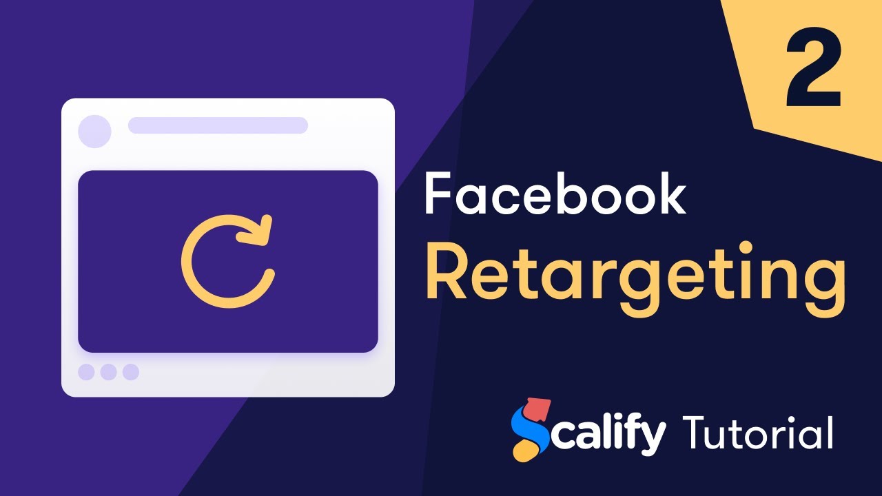 2. Facebook Retargeting Tutorial - YouTube
