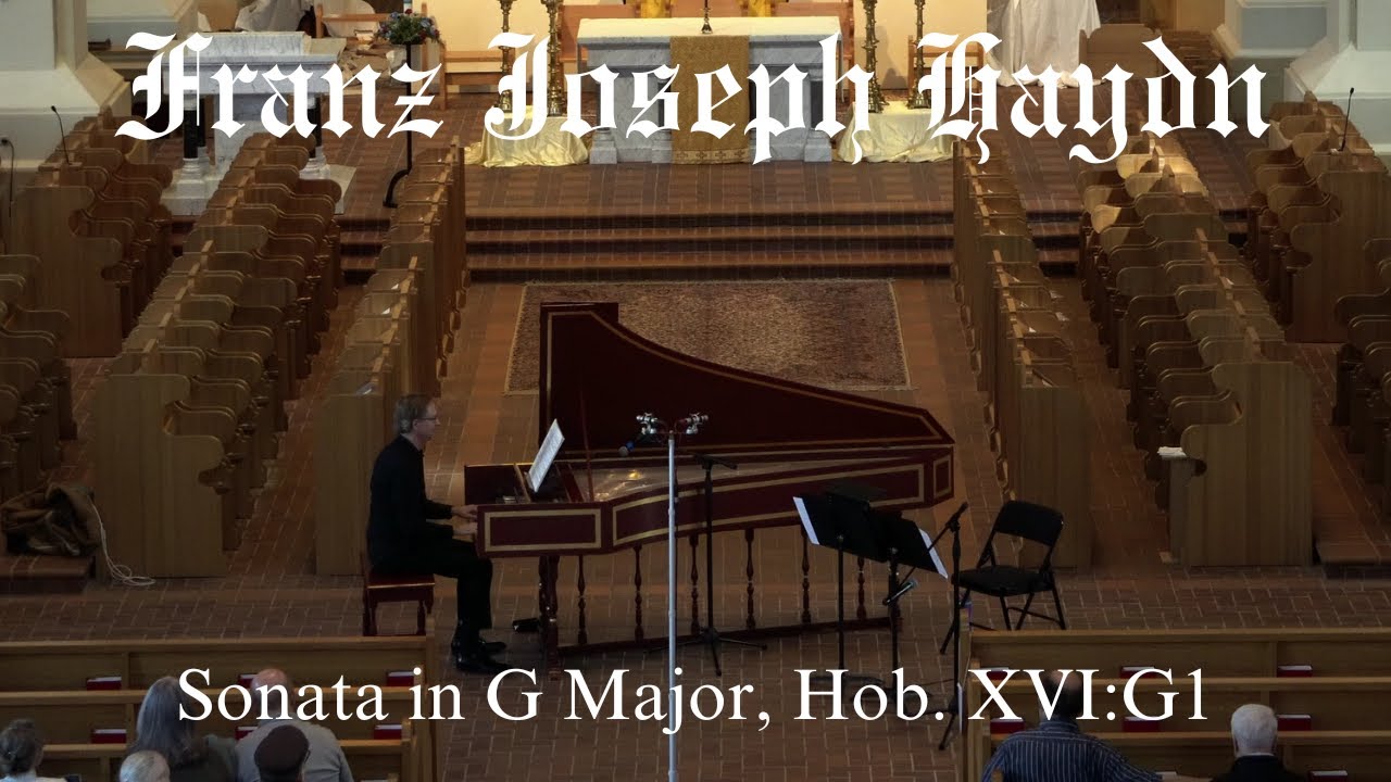 Franz Joseph Haydn, Sonata in G Major, Hob. XVI:G1, Anthony Olson ...