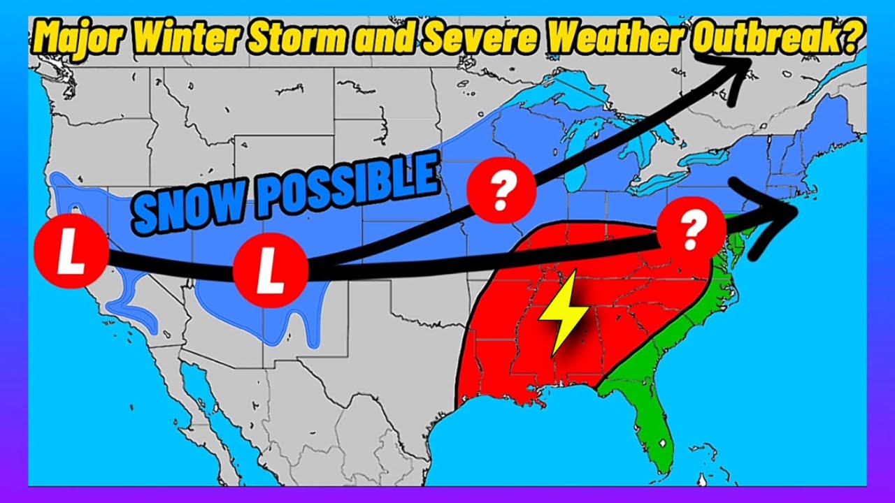 Major Snowstorm and Severe Weather Outbreak Possible Next Week… - YouTube