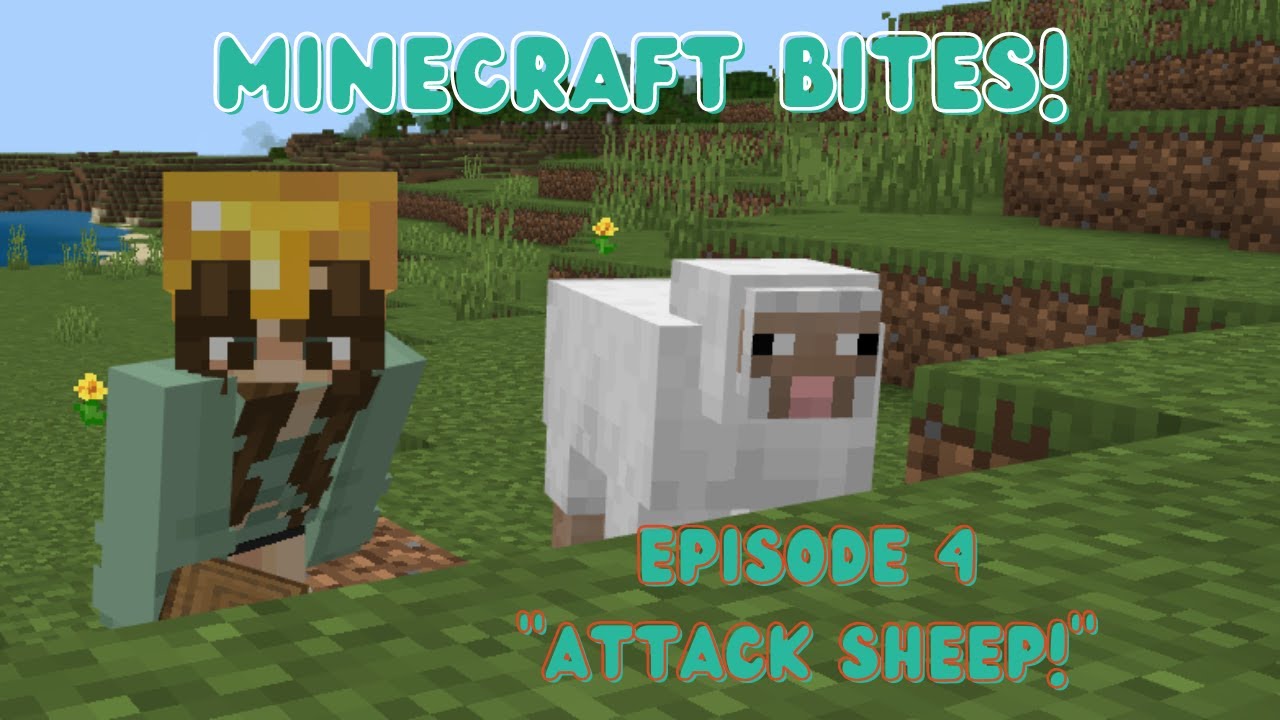 Minecraft Bites! Ep.4 "Attack Sheep!" - YouTube