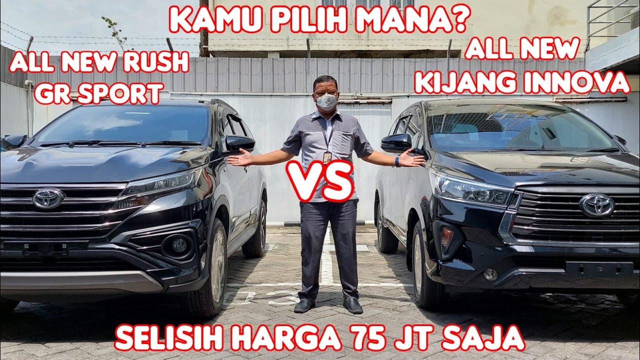 Kamu Lebih Pilih Mana Nih? |All New Rush GR Sport vs New Kijang Innova ...