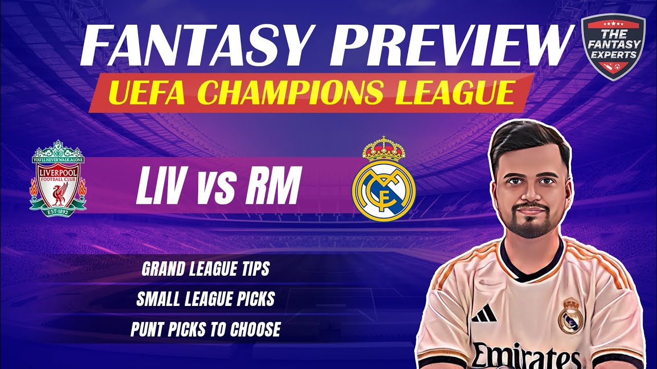 LIV vs RM Dream11 Team | Liverpool vs Real Madrid Dream11 Team ...