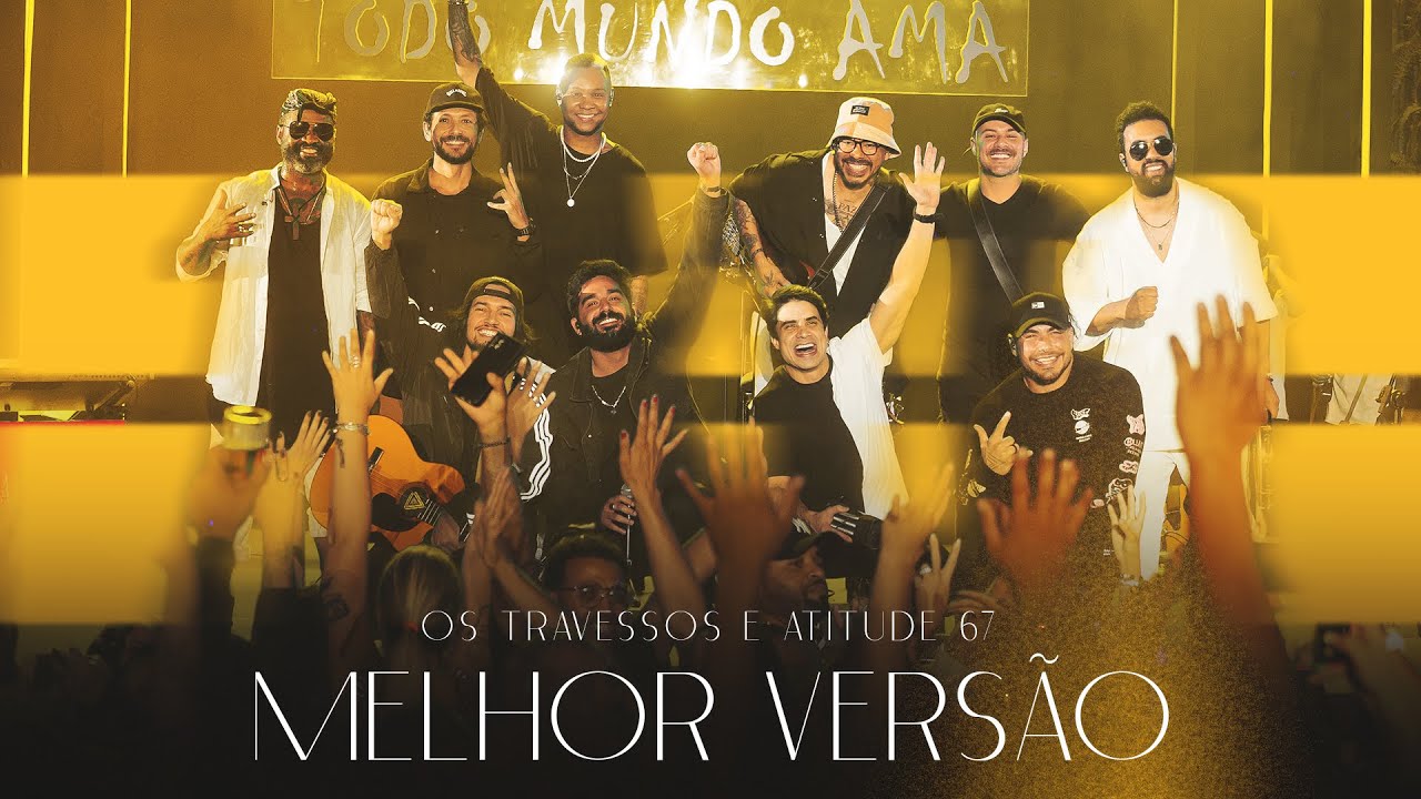 Os Travessos e Atitude 67 - Melhor Versão (Ao Vivo) #TodoMundoAma - YouTube