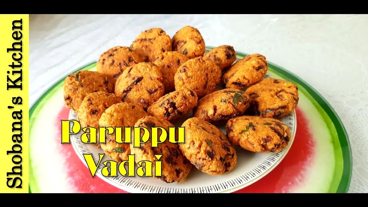 Paruppu Vadai Recipe - Srilankan Style கடலை பருப்பு வடை - Masala Vadai ...