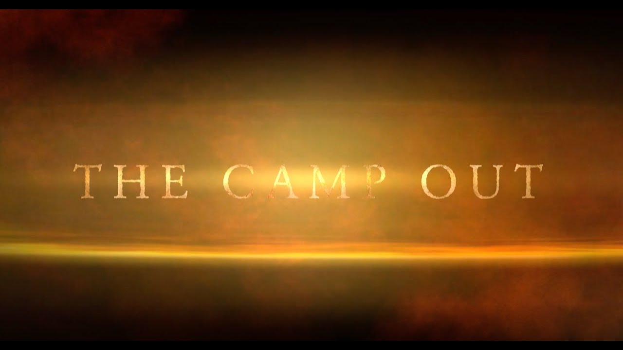 EP47 - DOCUMENTARY - The Camp Out: Part 1 - YouTube