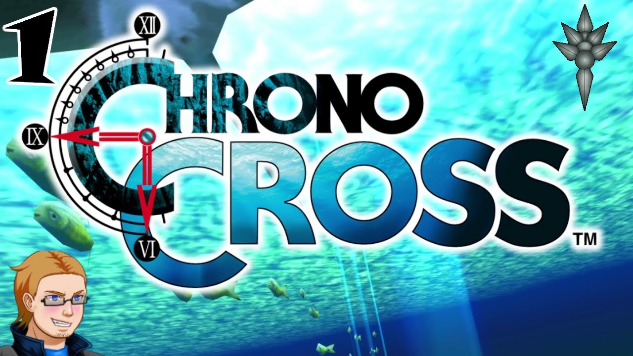 Chrono Cross - Episode 1 - The Sequel to Chrono Trigger - YouTube